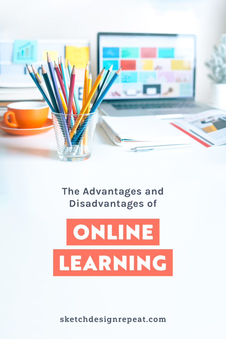 The Advantages and Disadvantages of Online Learning - Sketch Design Repeat