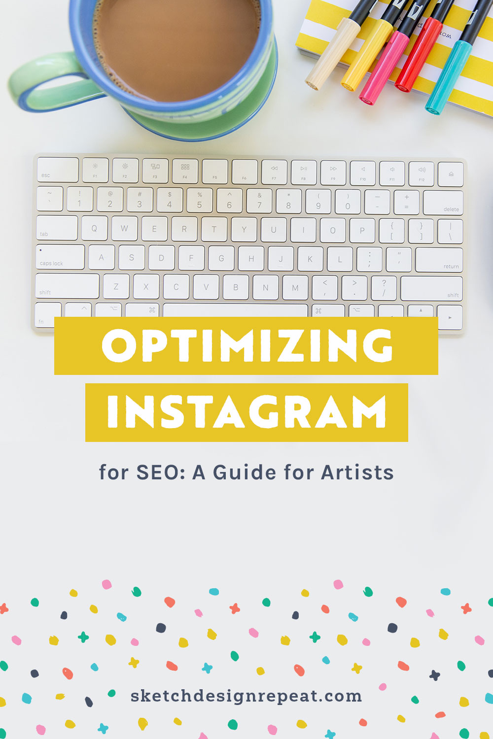 Optimizing Instagram for SEO: A Guide for Artists - Sketch Design Repeat